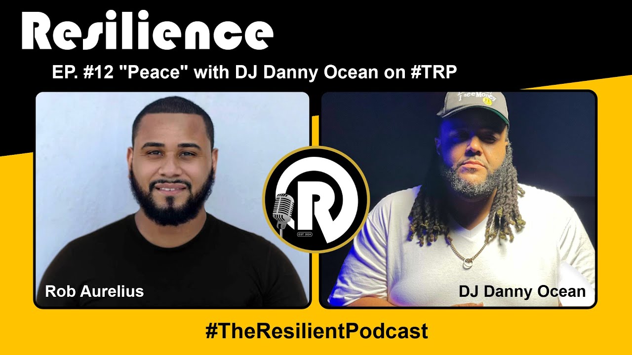 EP. #12 "Peace" with DJ Danny Ocean on #TRP. - YouTube