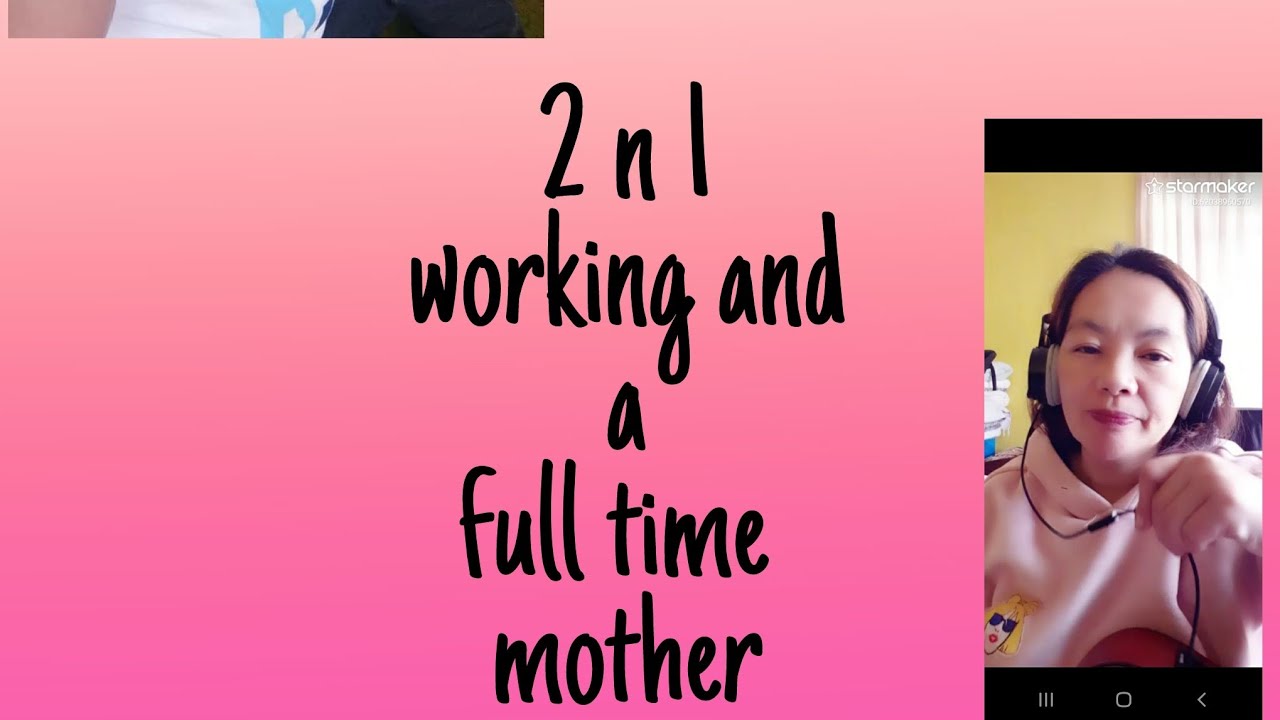 Me Being a Working mom and a Full time mother - YouTube