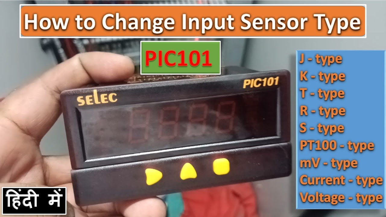 Selec Temperature controller PIC 101 | How to change sensor type in ...
