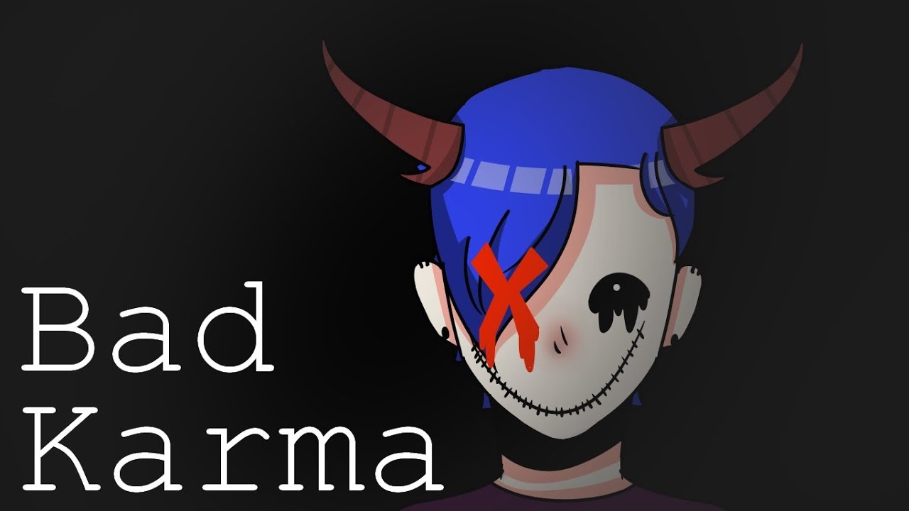 Bad Karma | Meme - YouTube