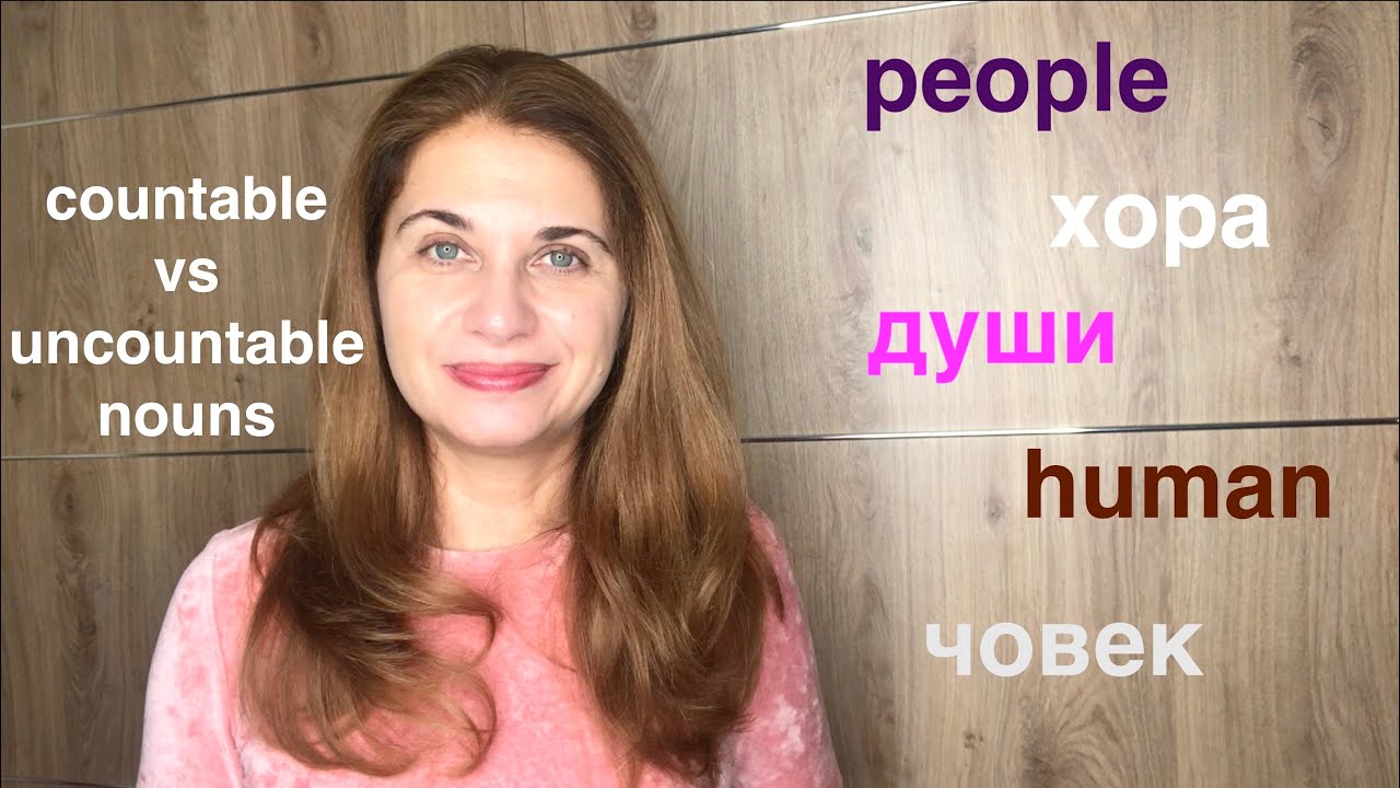 Countable and uncountable nouns like People and human in Bulgarian ...