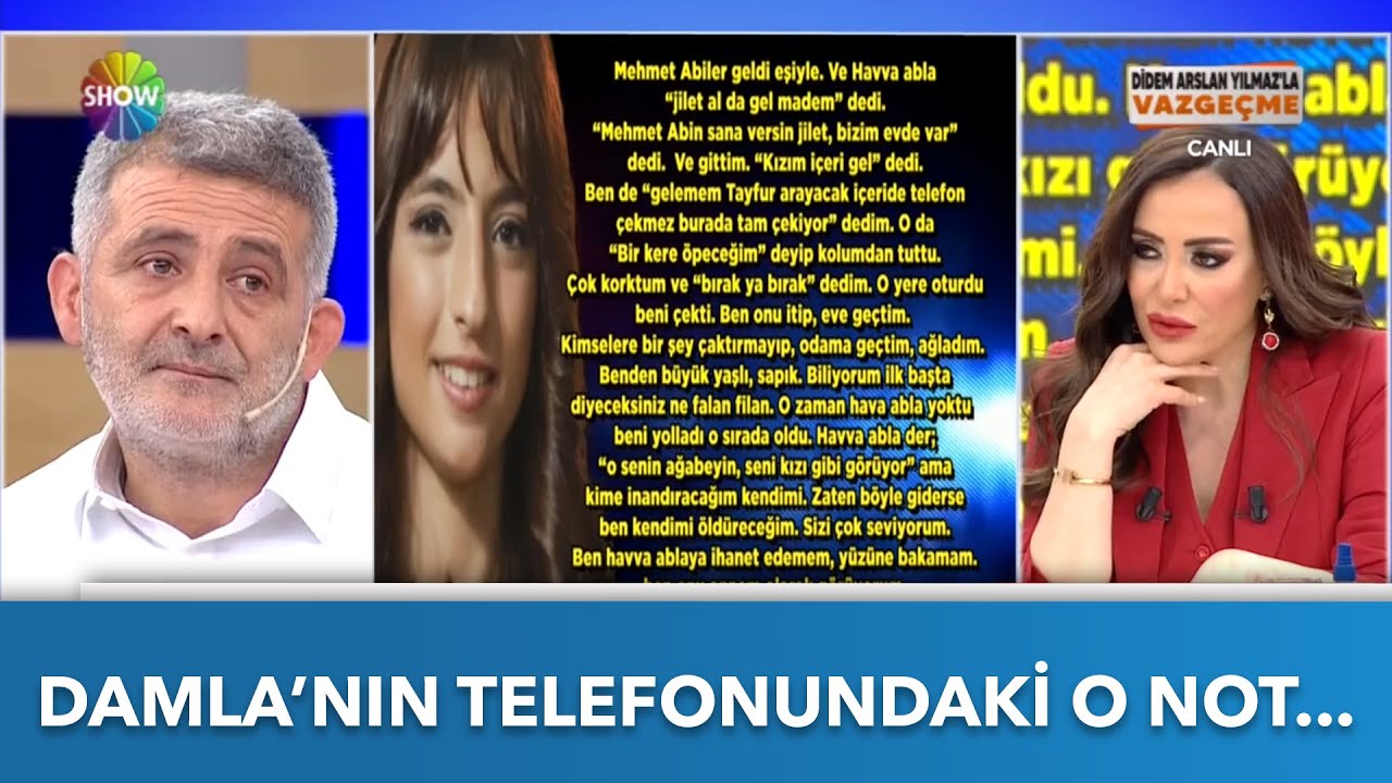Damla Demir'in yazdığı son not... | Didem Arslan Yılmaz'la Vazgeçme ...