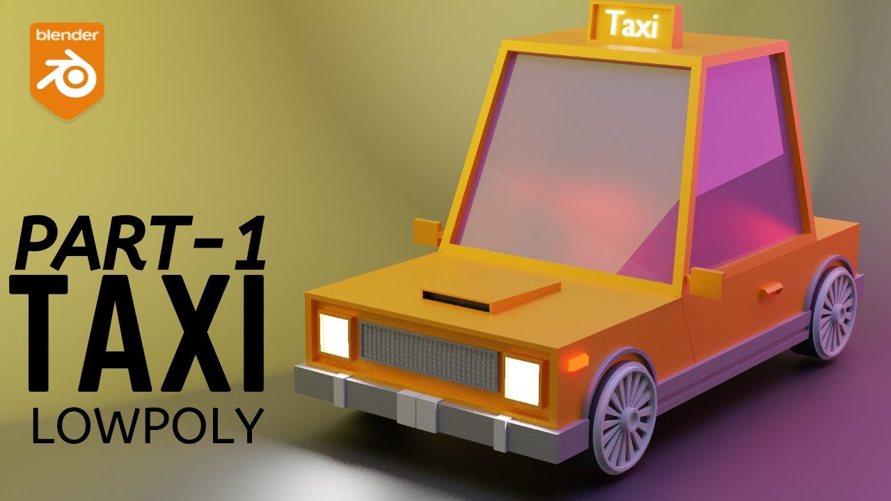 Lowpoly Taxi Modeling in blender Part-1 - YouTube