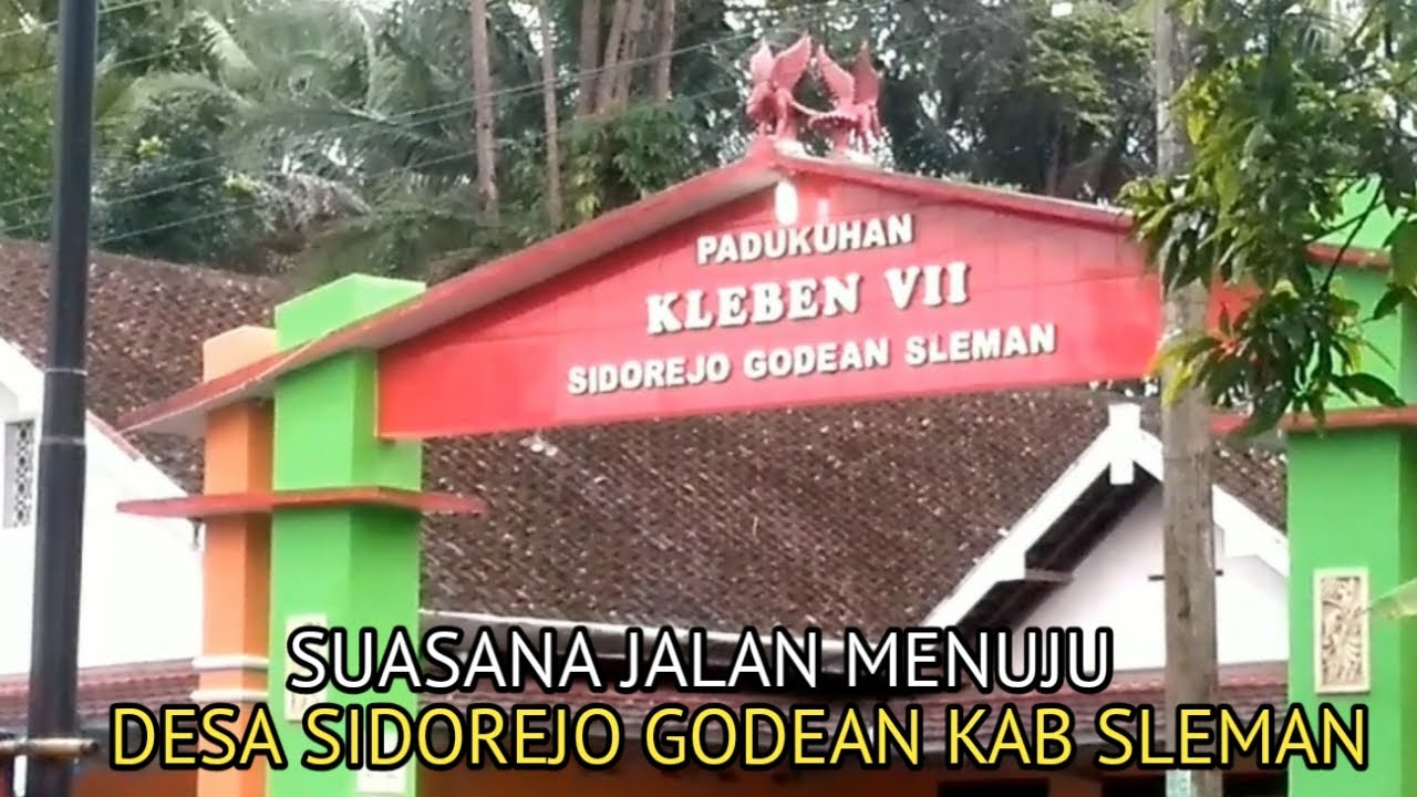 PERJALANAN MENUJU DESA SIDOREJO KEC.GODEAN KAB.SLEMAN DI YOGYAKARTA ...