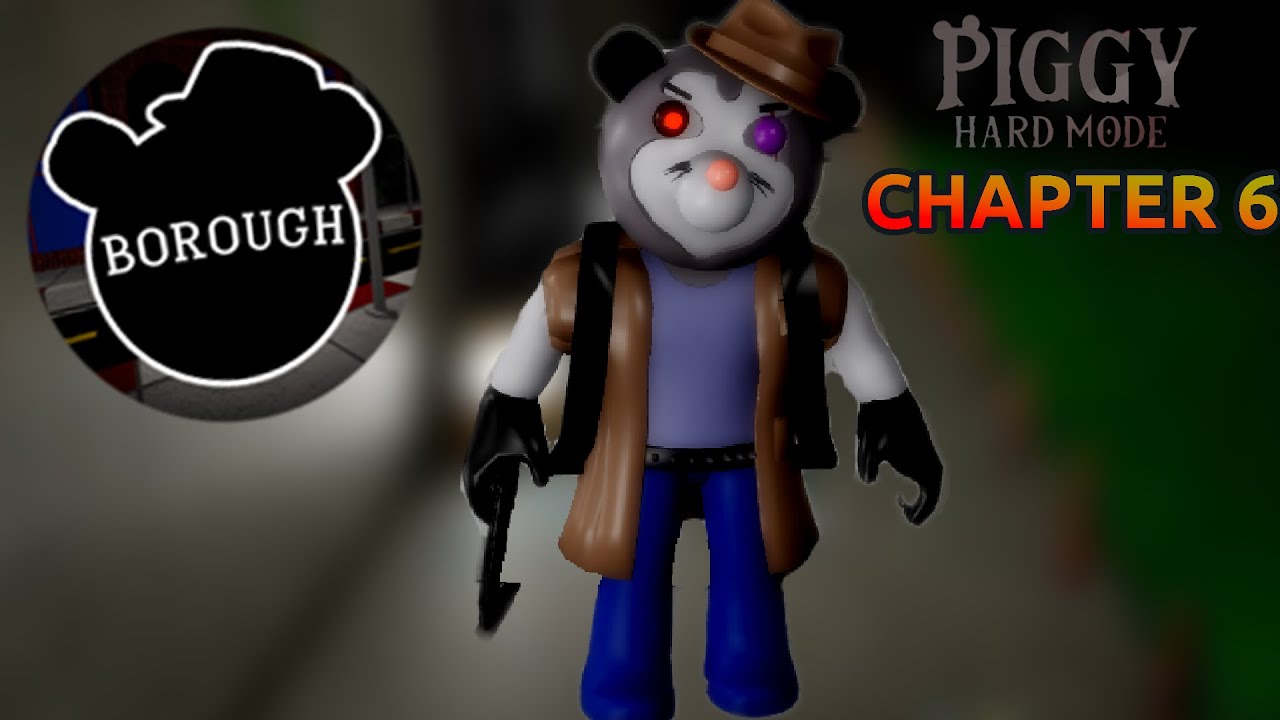 Piggy Hard Mode Chapter 6 Borough | Roblox Piggy Hard Mode - YouTube