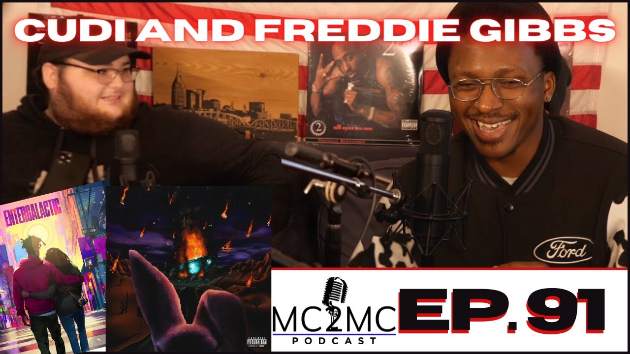 MC2MC Podcast #91 - FREDDIE GIBBS & KID CUDI REVIEW - YouTube