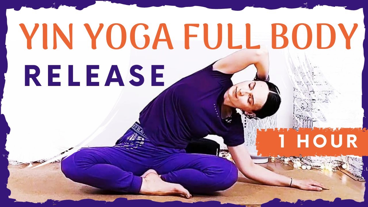 Deep Stretch Yoga Practice 1 Hour - Total Body Yin Yoga Long Holds ...