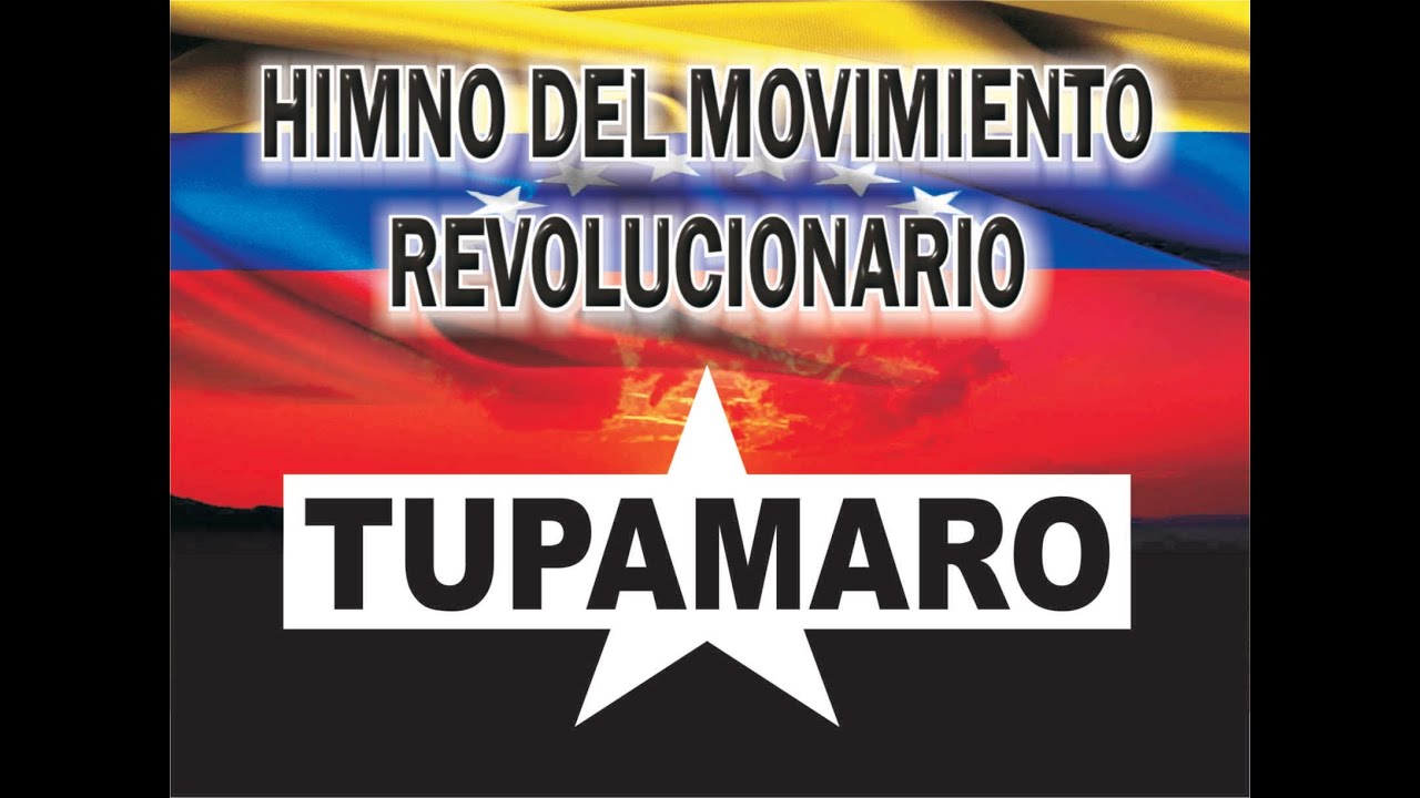 HIMNO DEL MOVIMIENTO REVOLUCIONARIO TUPAMARO - YouTube