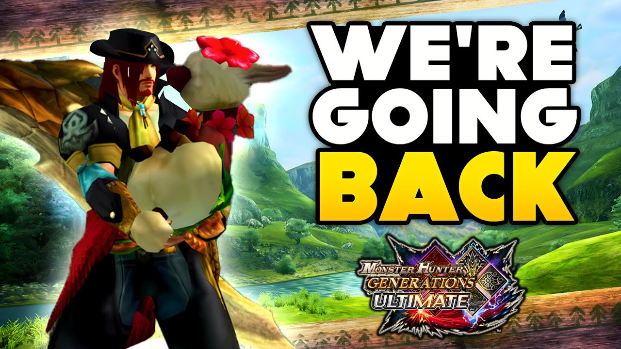 Returning to Generations Ultimate (Old-School Monster Hunter) - YouTube
