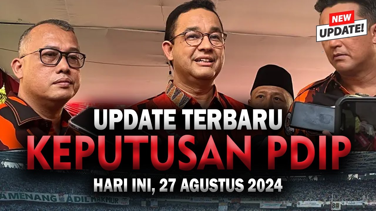 🔴 BERITA ANIES TERBARU HARI INI, 27 AGUSTUS | PDIP MALAH USUNG PRAMONO ...