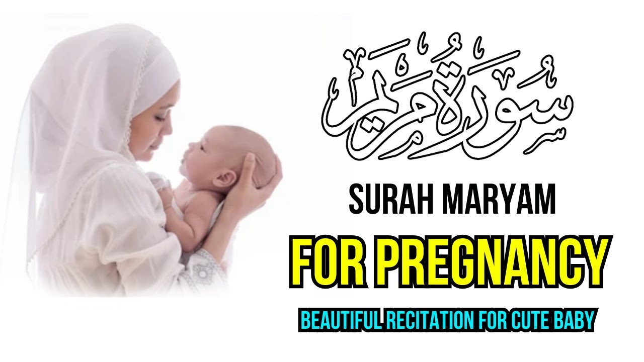 PREGNANT MOM MUST LISTEN ️ Surah Maryam for Pregnant Women and Babies ...