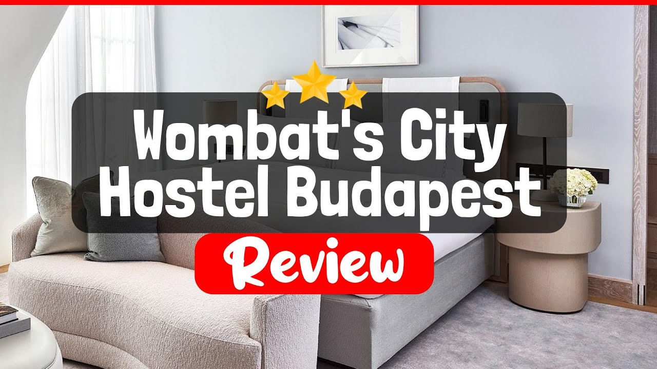 Wombat's City Hostel Budapest Review - Is This Hotel Worth The Price ...