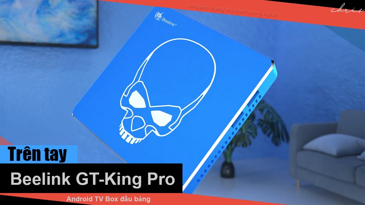 Trên tay Android TV Box Beelink GT-King Pro - Hàng hiệu cho người dùng ...