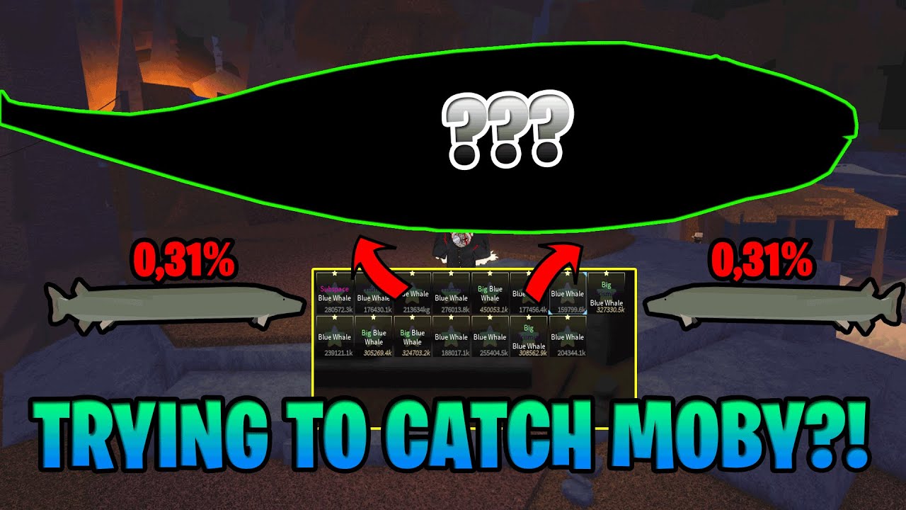 😱I SPENT 20 HOURS ON CATCHING MOBY IN ROBLOX FISCH?!😱🐋HOW MANY SECRET ...
