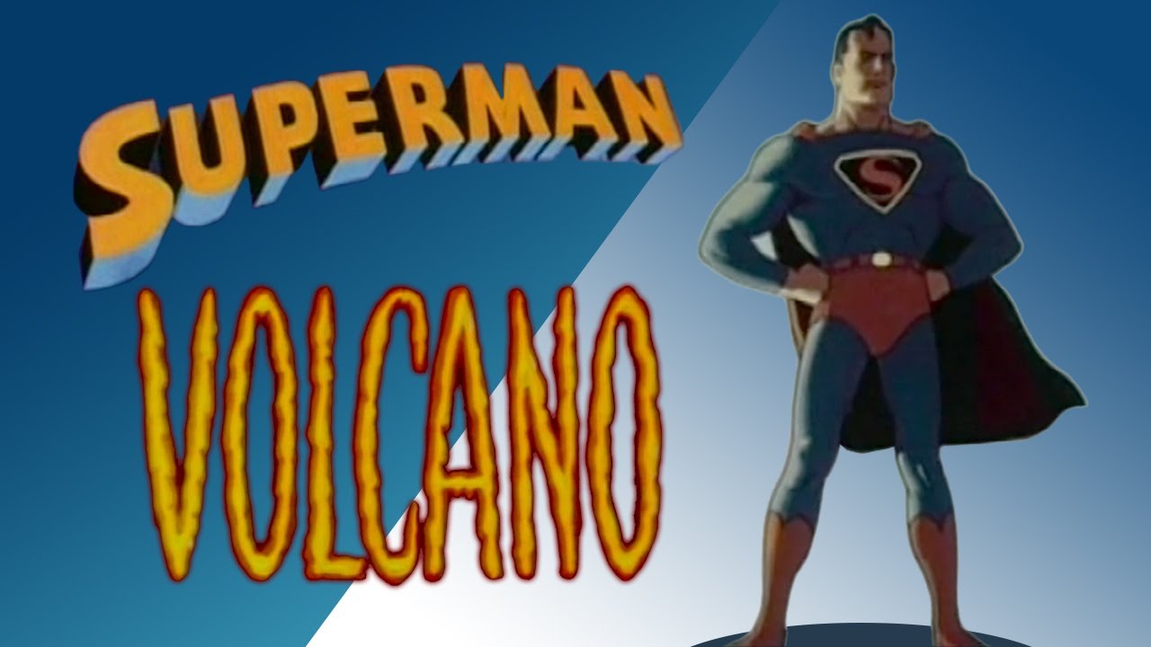Superman - Volcano - YouTube