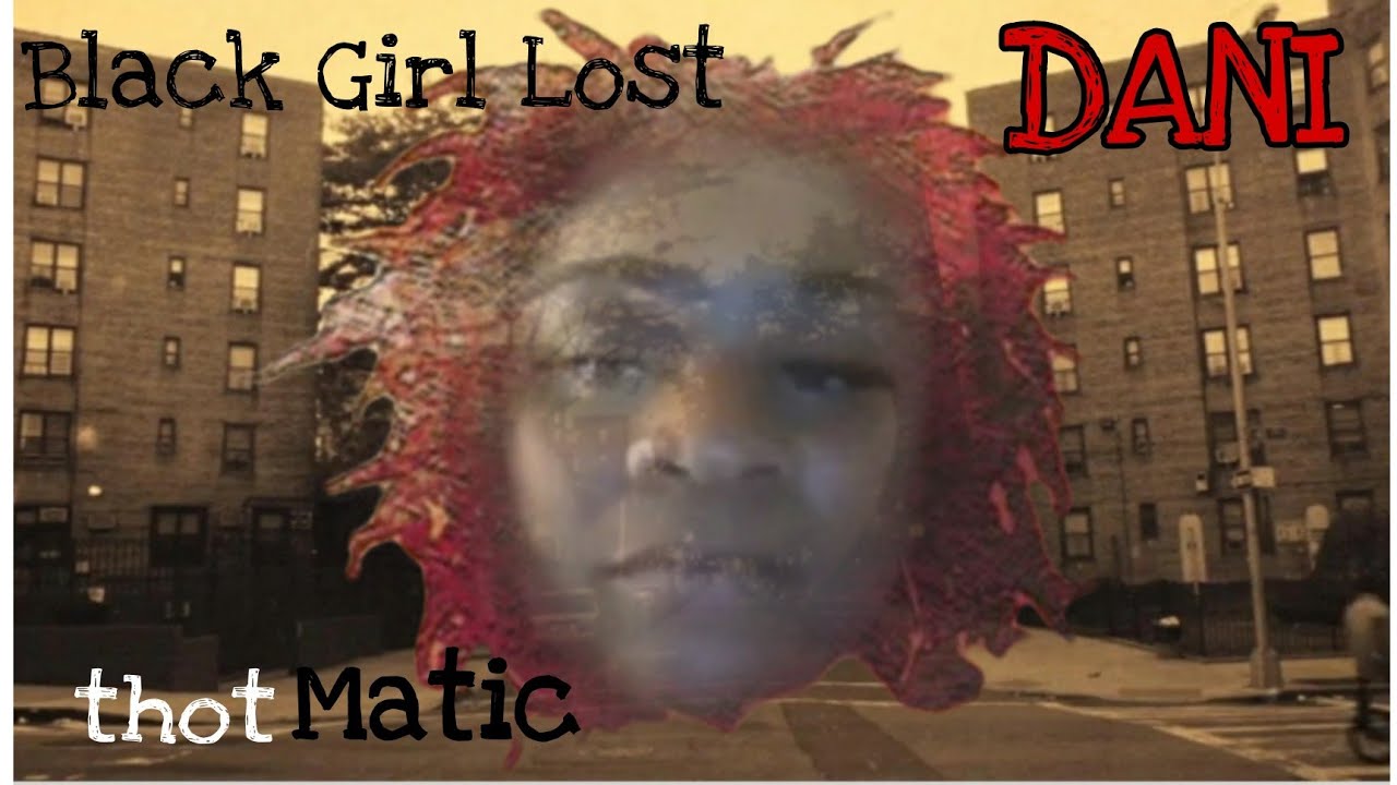 Dani Lucks A Black Girl Lost. #DaniLucks, #BattleRapPanda - YouTube