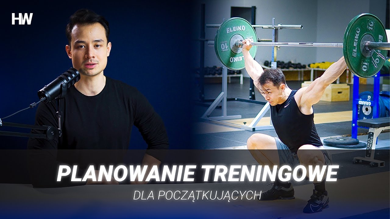 Podnoszenie ciężarów - planowanie treningowe dla początkujących - YouTube