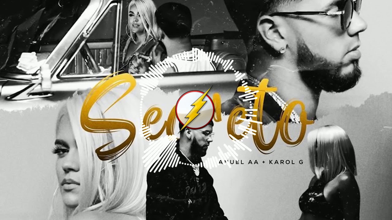 Anuel AA, Karol G - Secreto (The Flash Extended Mix ) - YouTube