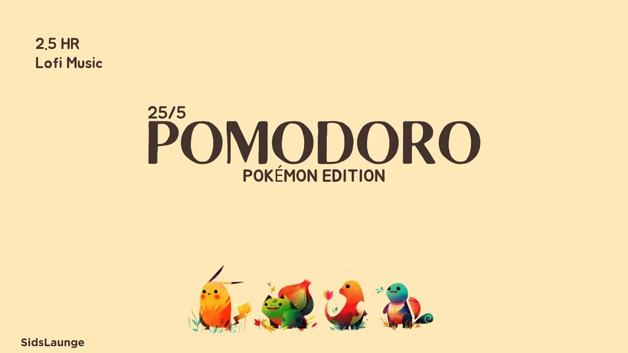 2.5 HOUR POMODORO TIMER🎯/ calm lo-fi / Pokémon edition⚡ / Pomodoro 25/5 ...