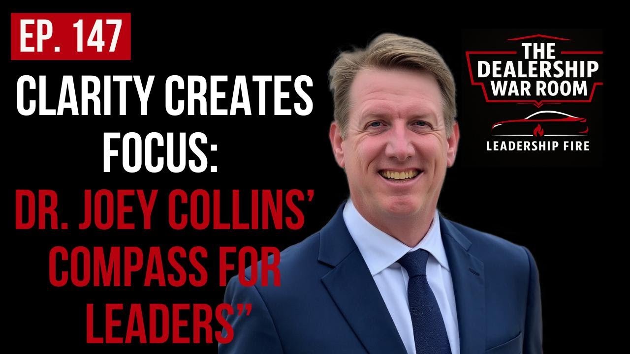 Episode 147 Clarity Creates Focus: Joey Collins’ Compass for Leaders ...