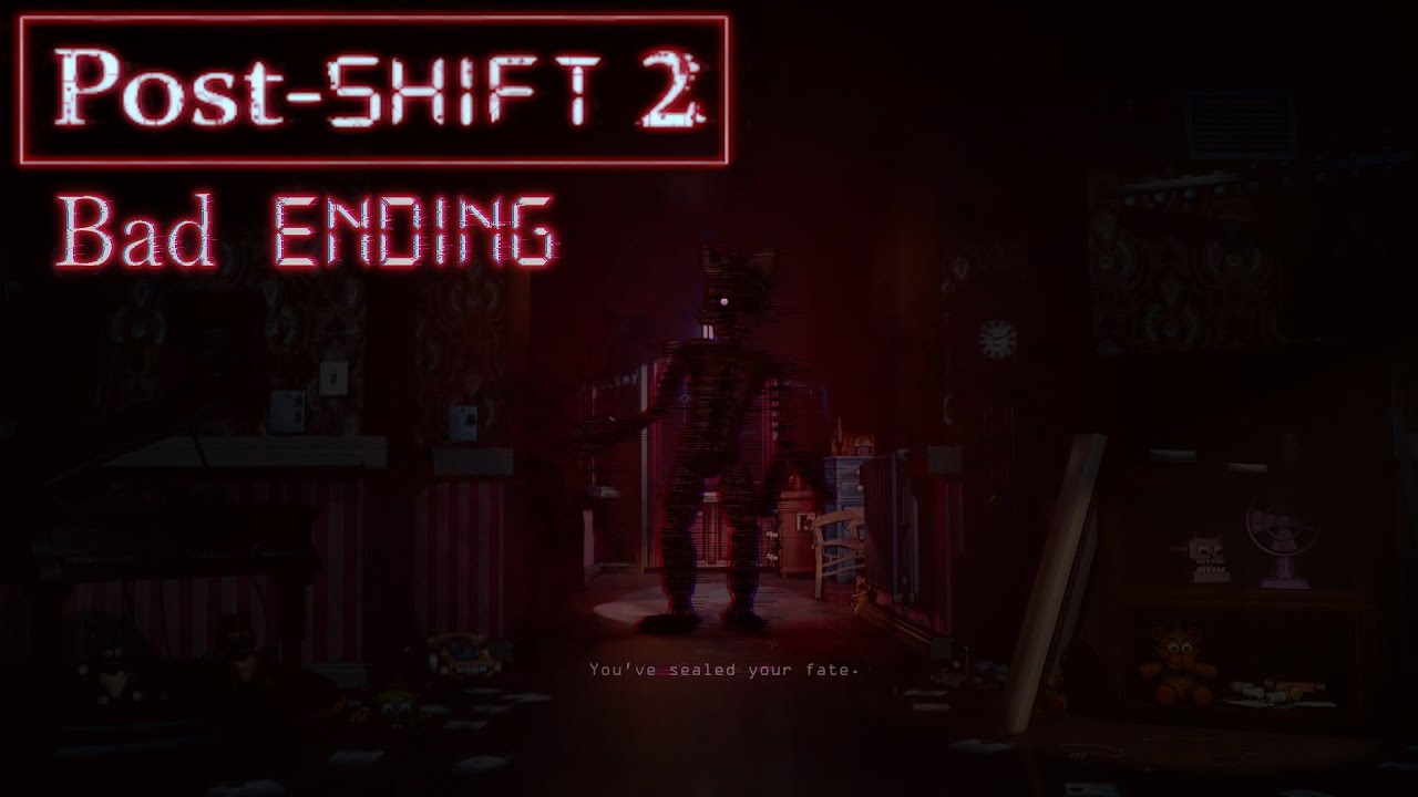 [FNaF] Post Shift 2 (Bad ending) - YouTube