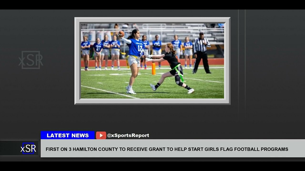 First On 3 Hamilton County To Receive Grant To Help Start Girls Flag ...