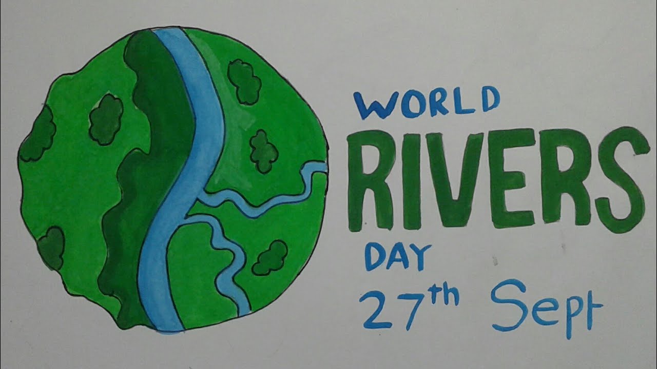 Poster World Rivers Day | Painting World Rivers Day | Poster Colour ...
