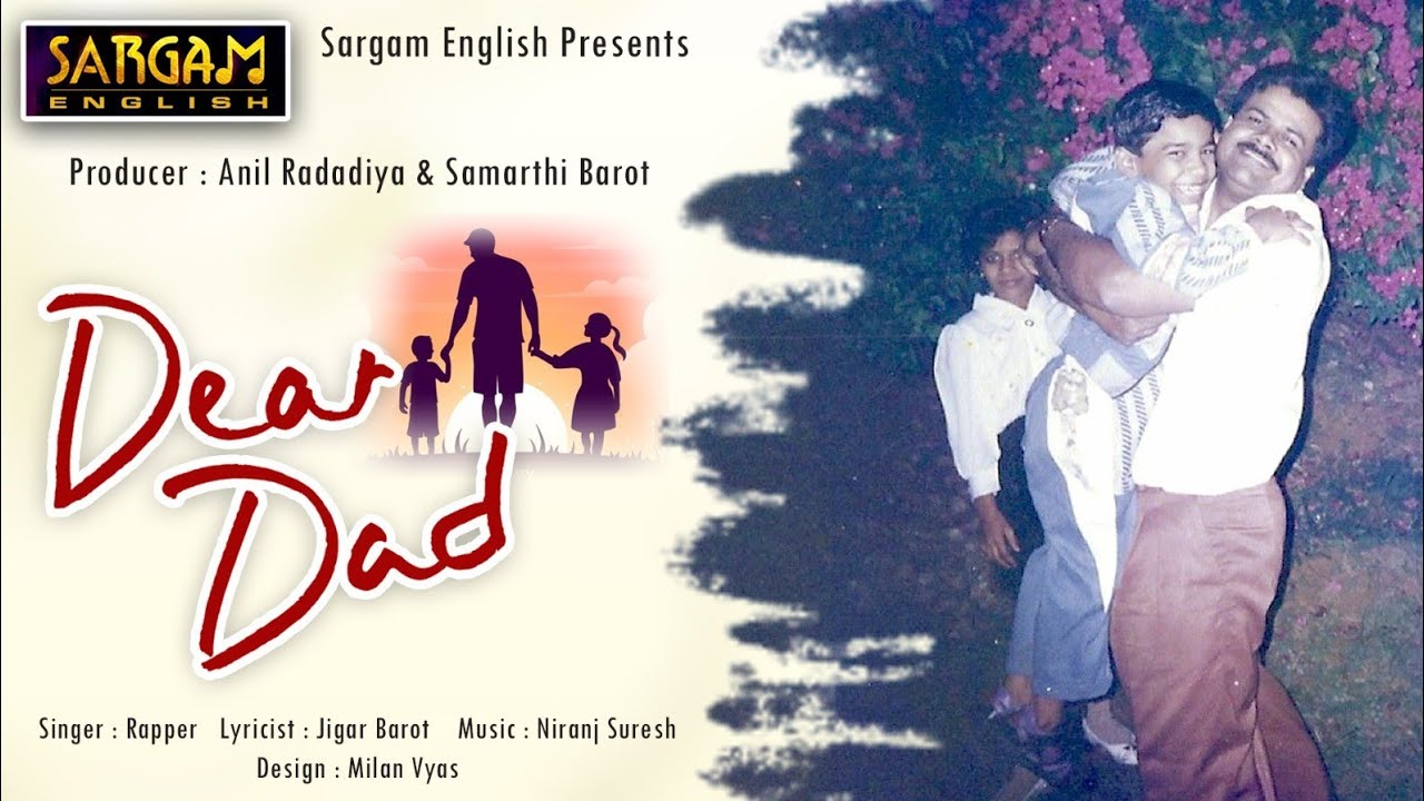 DEAR DAD | I LOVE YOU FOR EVERYTHING YOU DID FOR ME JIGAR BAROT | HAPPY ...