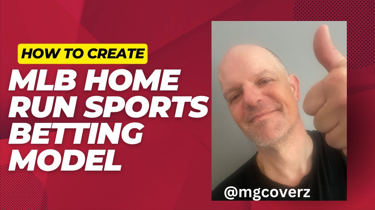 How to Build a Profitable Home Run Sports Betting Model: Expert Tips ...
