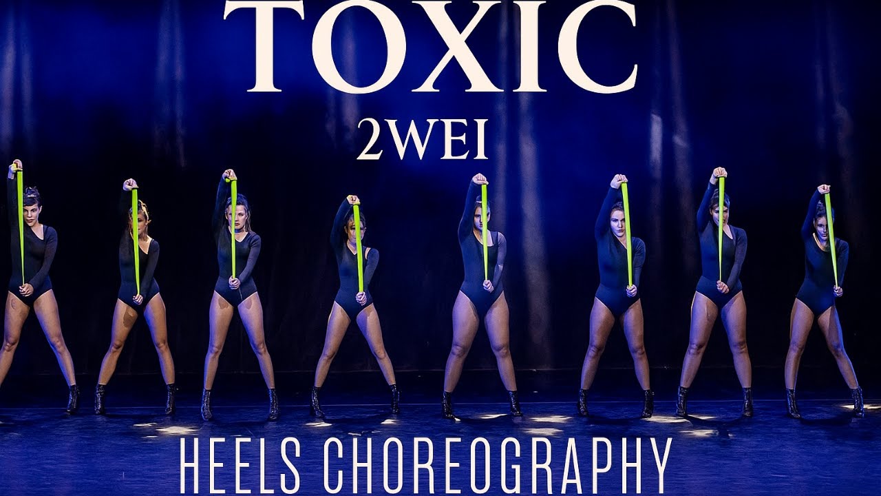 TOXIC - Coreografia HEELS su 2WEI | Danza City - YouTube