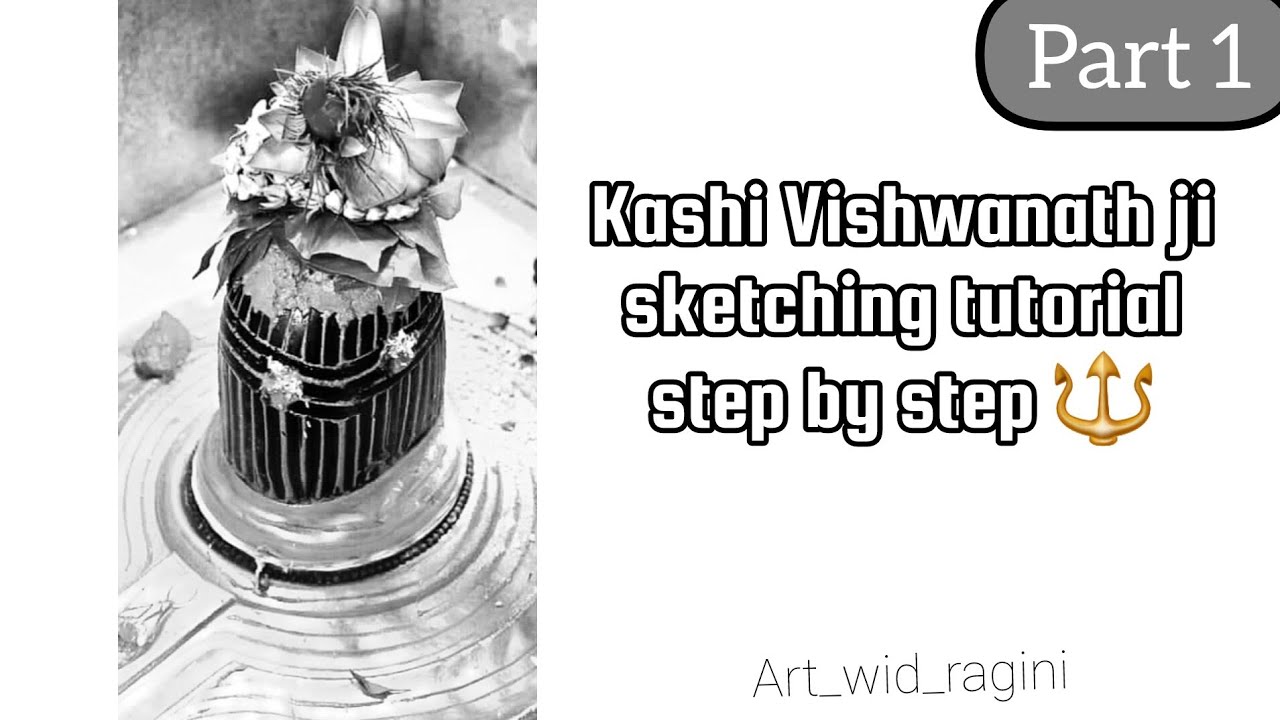 Kashi Vishwanath Shivling Charcoal Drawing Tutorial | Part 1 | Calm ...