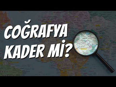 Coğrafya Kader Midir? Jeopolitik Nedir? Türkiye'nin Jeopolitik Konumu