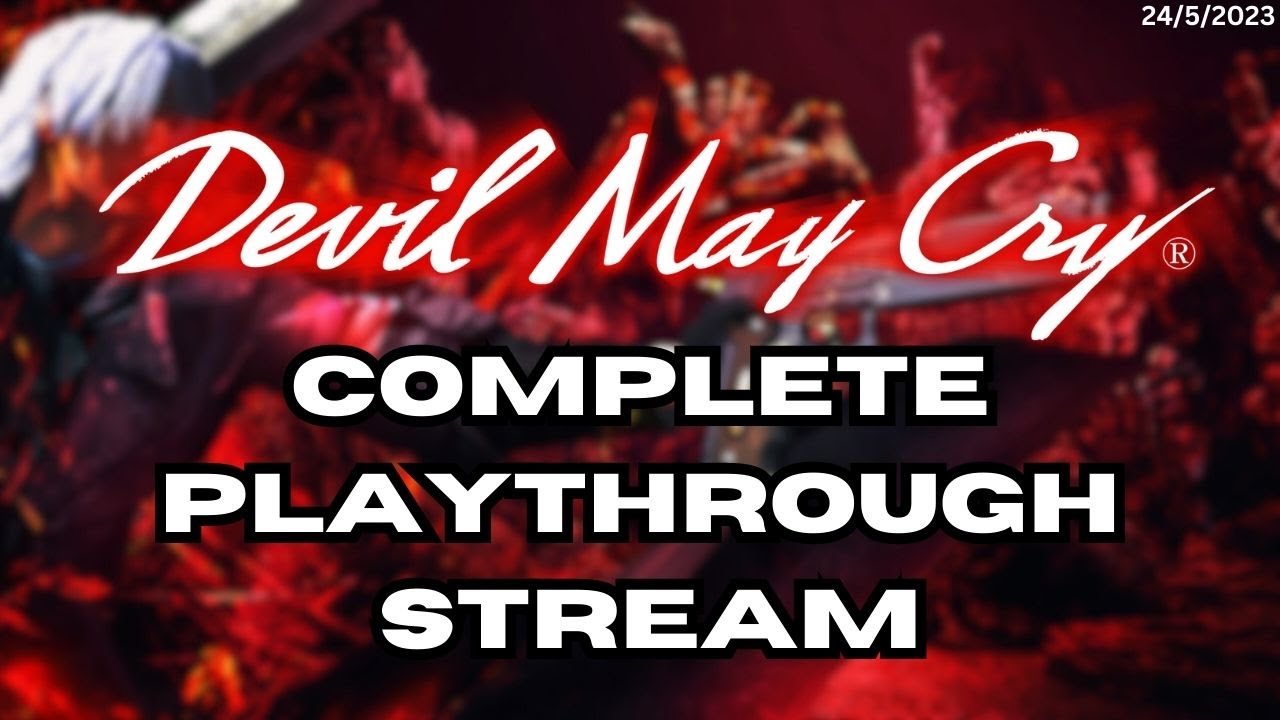 Devil May Cry Stream (Full Playthrough) - YouTube