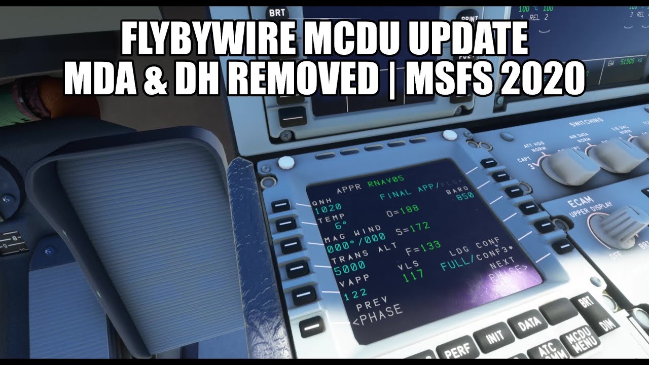 FlyByWire MCDU Honeywell Update - MDA & DH Gone | MSFS 2020 - YouTube