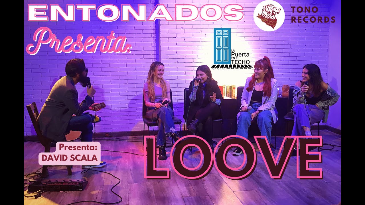 ENTONADOS #3 EN LA PUERTA EN EL TECHO con LOOVE. Show especial con David Scala - YouTube