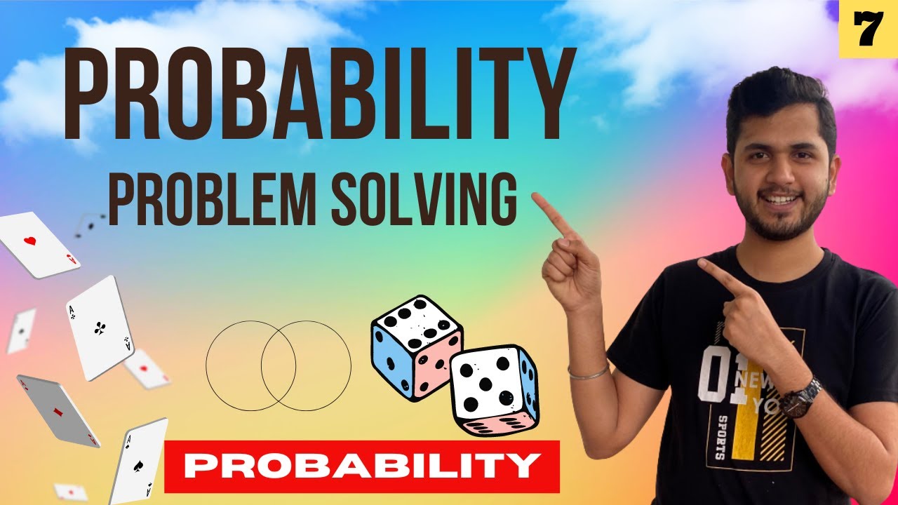|| PROBABILITY 07 || Mastering Probability: Effective Strategies for Problem Solving" - YouTube