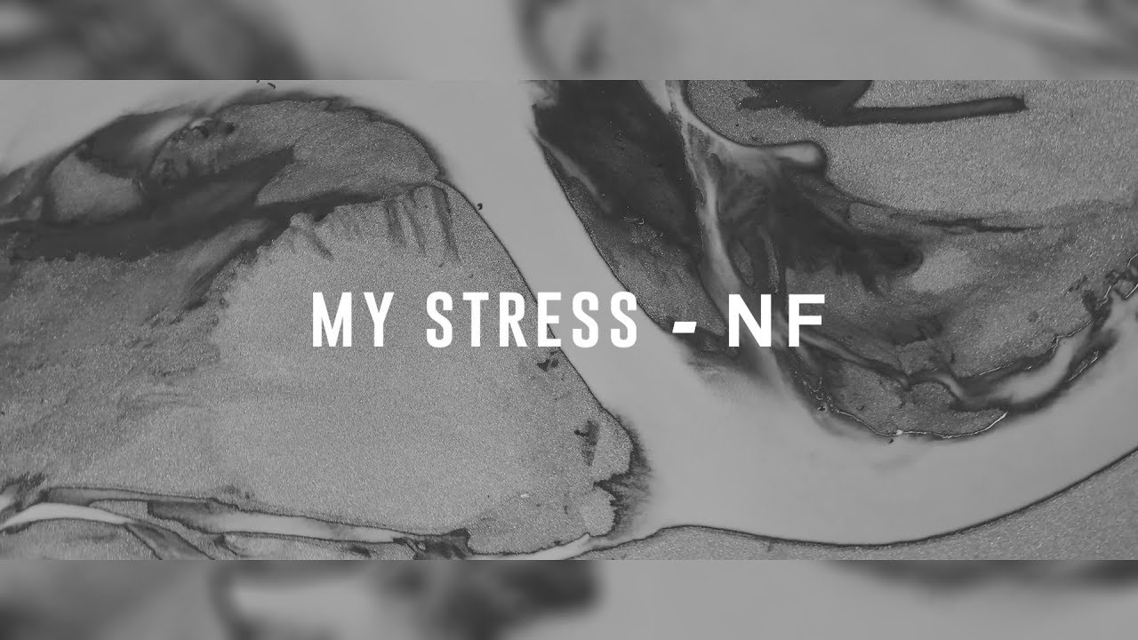 NF - My Stress (Lyric Video) - YouTube