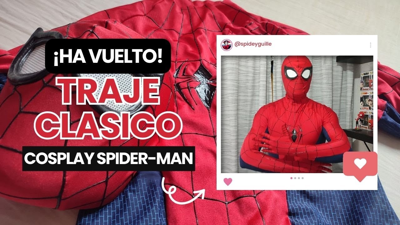 Cosplay SPIDER-MAN || Traje Clásico || HA VUELTOOO - YouTube