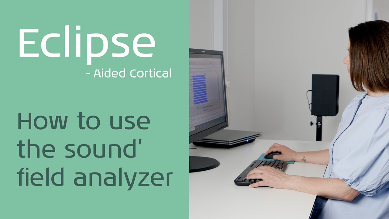 Eclipse: How to perform a Sound Field Analysis for Aided Cortical ...