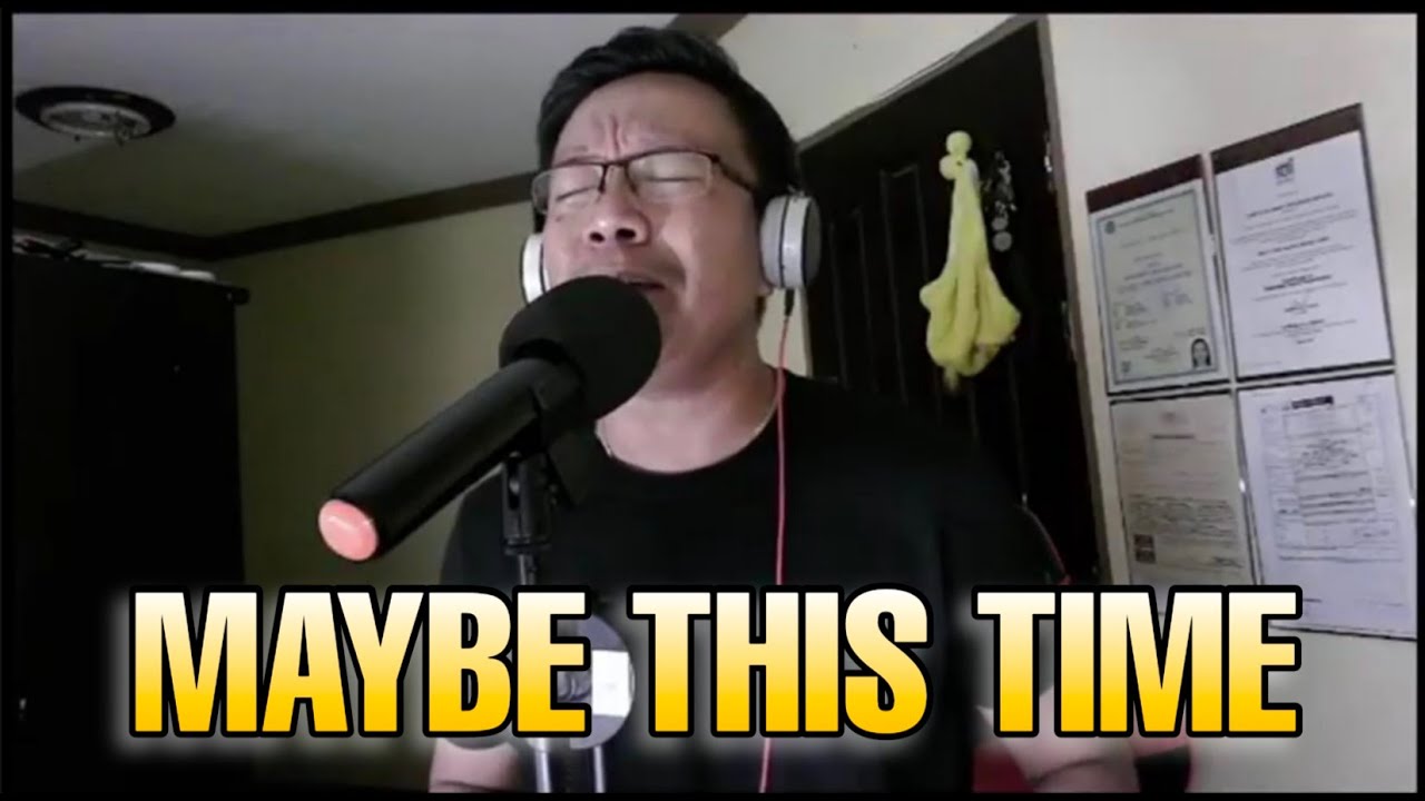 MAYBE THIS TIME || COVER - YouTube