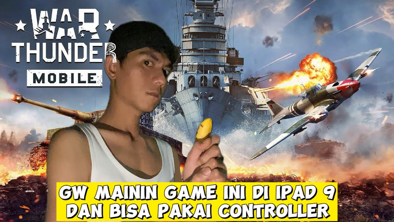 Iklan game ini sliweran mulu disosmed | War Thunder Mobile di ipad 9 ...