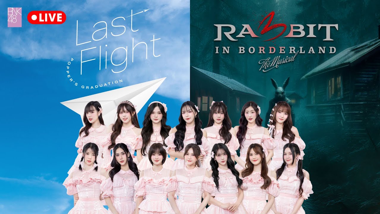 "Last Flight" & "Rabbit in Borderland" Special Live Talk / BNK48 - YouTube