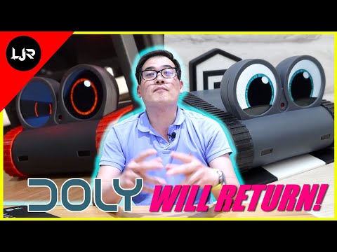 Doly Robot Will Soon Return - TRUST ME!