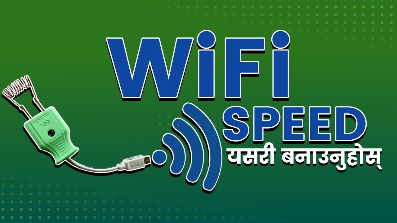 wifi ko speed kasari badhaune || increase wifi speed in mobile 2023 - YouTube
