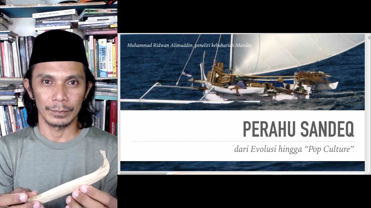 SERI #3 BAHARI MANDAR: PERAHU SANDEQ - YouTube