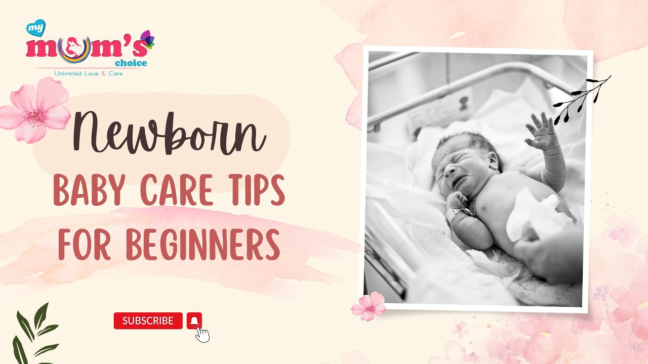 Newborn Baby Care Tips for Beginners | Simple Tips for New Parents ...