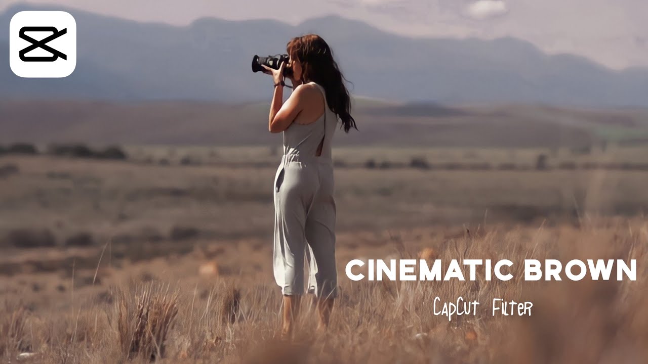 Cinematic Brown CapCut Filter Capcut Editing Tutorial YouTube Cinematic Brown CapCut Filter Capcut Editing Tutorial YouTube