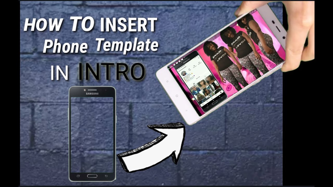 How to add Phone template in your Intro - YouTube