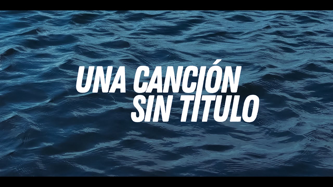 Tream Ocean - UNA CANCIÓN SIN TÍTULO - YouTube