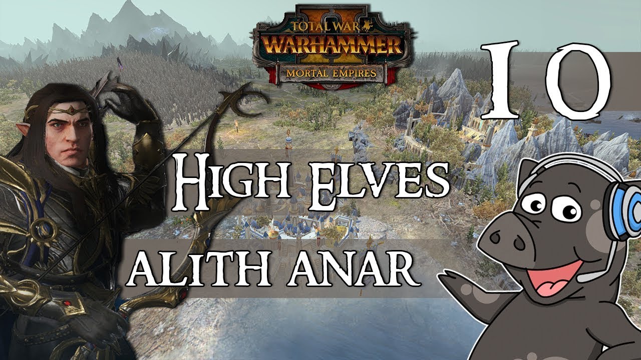 Total War: Warhammer 2 - Alith Anar (High Elves) Legendary Mortal ...